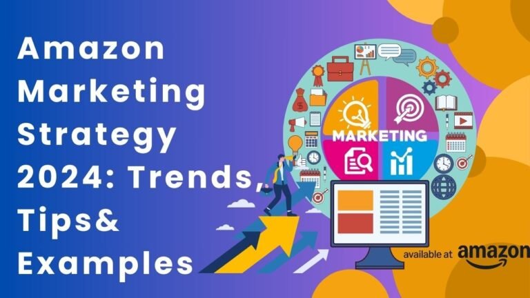 Best Practices for Amazon Sellers 2024 : Trends, Tips